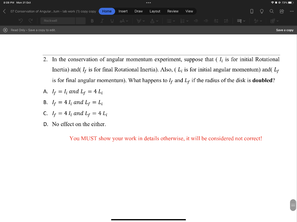 Solved 2. In the conservation of angular momentum | Chegg.com