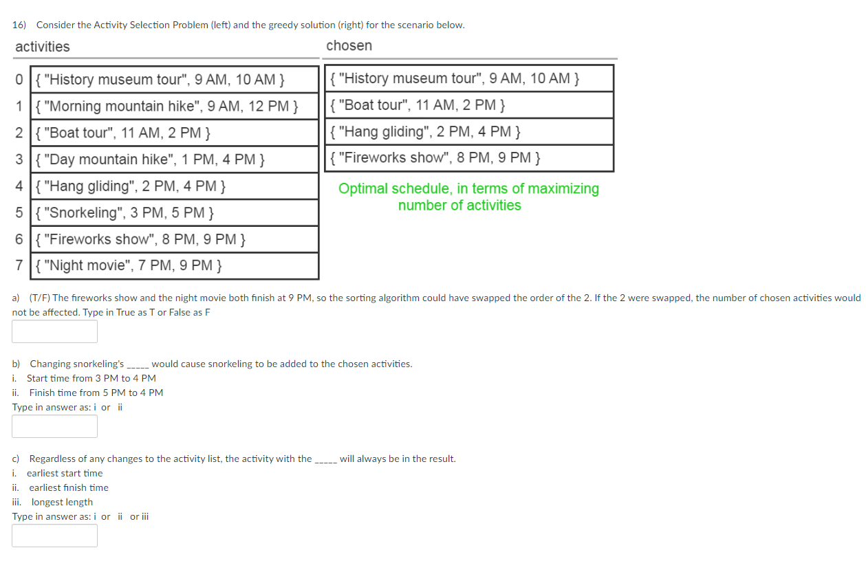Solved 16) Consider the Activity Selection Problem (left) | Chegg.com