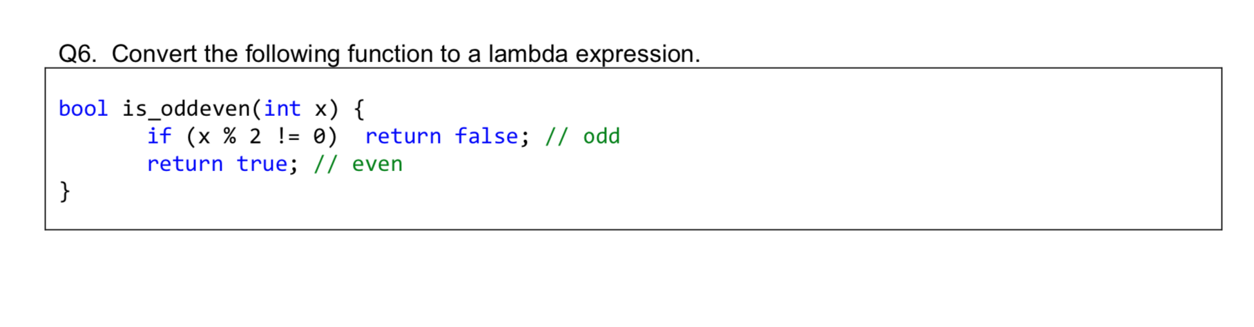 Solved Q6. Convert the following function to a lambda | Chegg.com