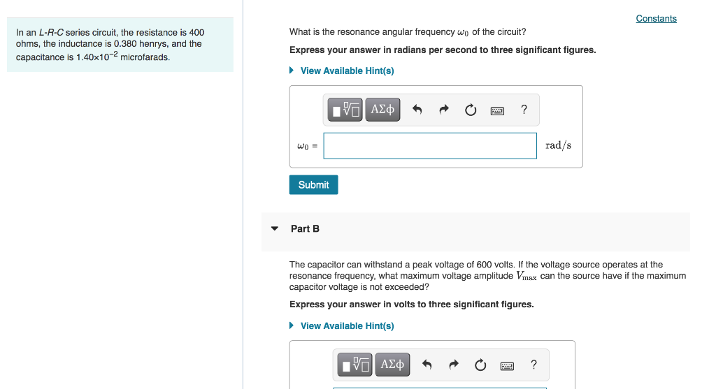 Solved Constants In an L-R-C series circuit, the resistance | Chegg.com