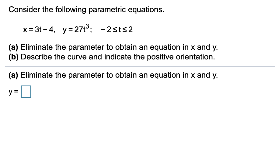 Solved Consider the following parametric equations. x= vt + | Chegg.com