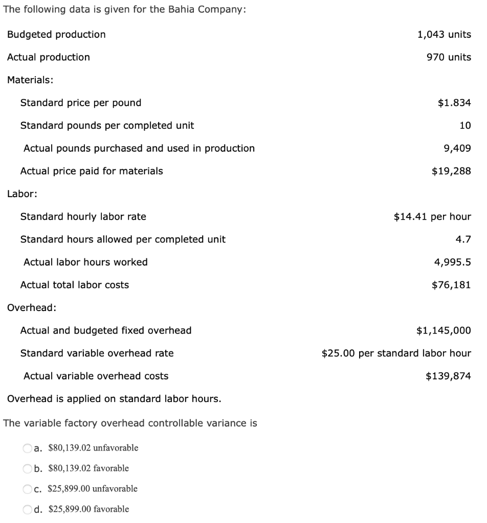 Solved The Following Data Is Given For The Bahia Company Chegg