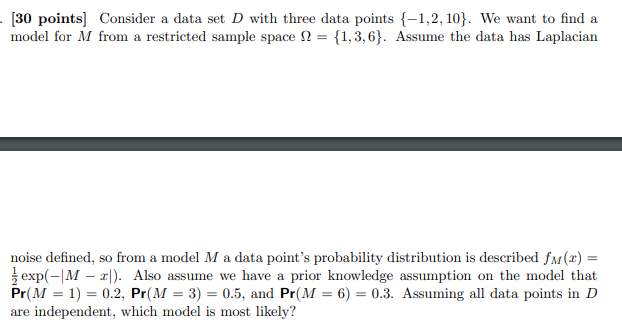 Solved · [30 points] Consider a data set D with three data | Chegg.com