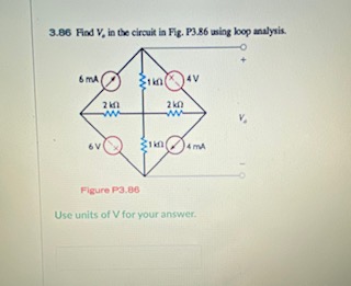 Solved 3.86 Find V, in the circuit in Fig. P3.86 using loop | Chegg.com