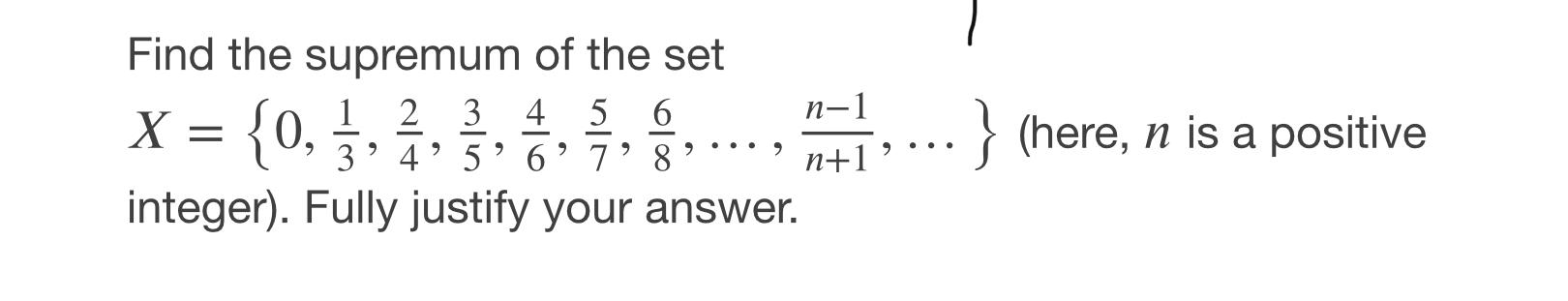 Solved n-1 Find the supremum of the set 4 5 6 1 2 3 4 5 , 3 | Chegg.com
