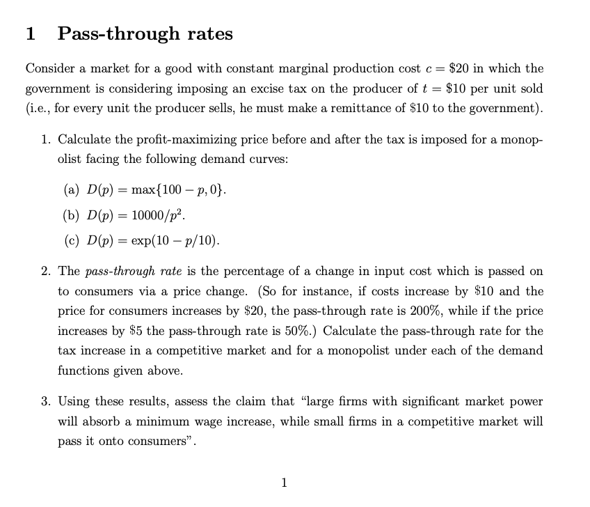 Solved 1 Pass-through rates Consider a market for a good | Chegg.com