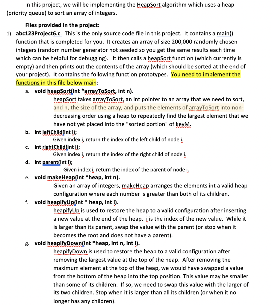 Solved In this project, we will be implementing the HeapSort | Chegg.com