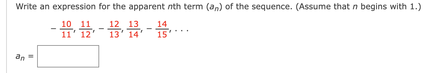 Solved Write an expression for the apparent nth term (an) of | Chegg.com