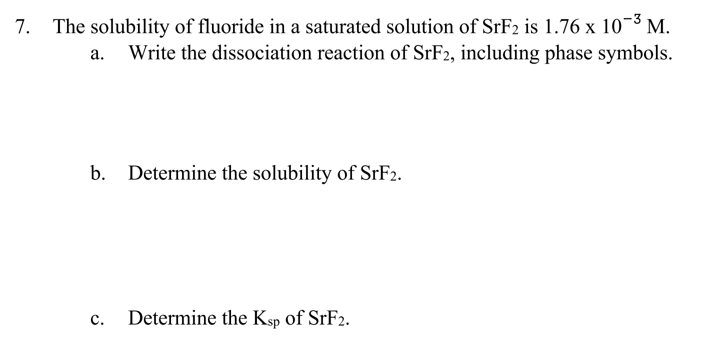 Solved The solubility of fluoride in a saturated solution of | Chegg.com