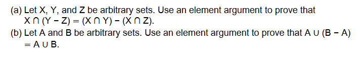 Solved (a) Let X,Y, and Z be arbitrary sets. Use an element | Chegg.com