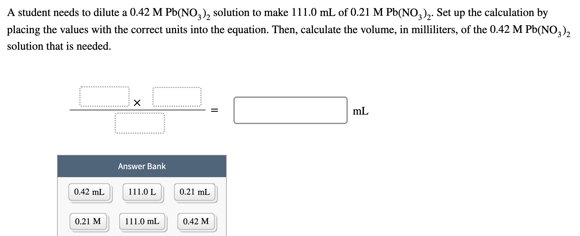 Solved A student needs to dilute a 0.42 M Pb(NO3), solution | Chegg.com