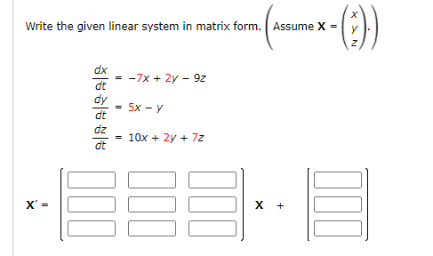 Solved Write the given linear system in matrix form. | Chegg.com