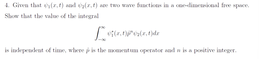Solved 4. Given that ψ1(x,t) and ψ2(x,t) are two wave | Chegg.com