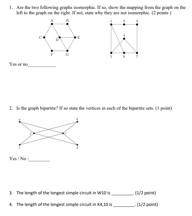 Solved 1. Are the two following graphs isomorphic. If so, | Chegg.com