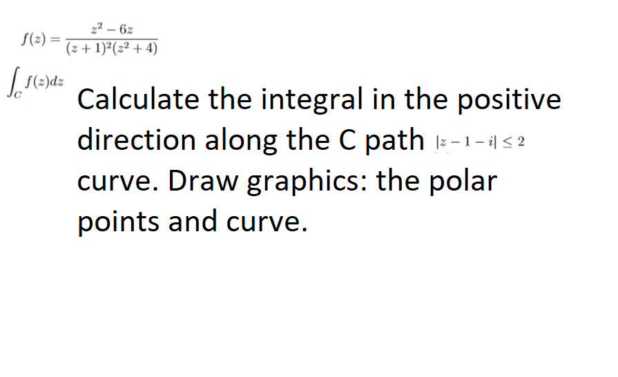 Solved f(x) = 2² – 62 (2 + 1)2(x2 + 4) 5. (adi Calculate the | Chegg.com
