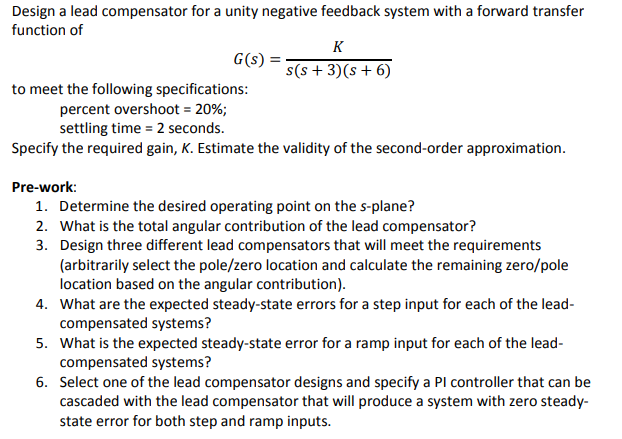 Solved Design a lead compensator for a unity negative | Chegg.com