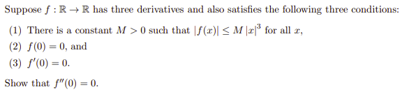 Solved Suppose f:R→R has three derivatives and also | Chegg.com