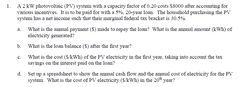 Solved 1. ﻿A 2 ﻿kW photovoltaic (PV) ﻿system with a capacity | Chegg.com