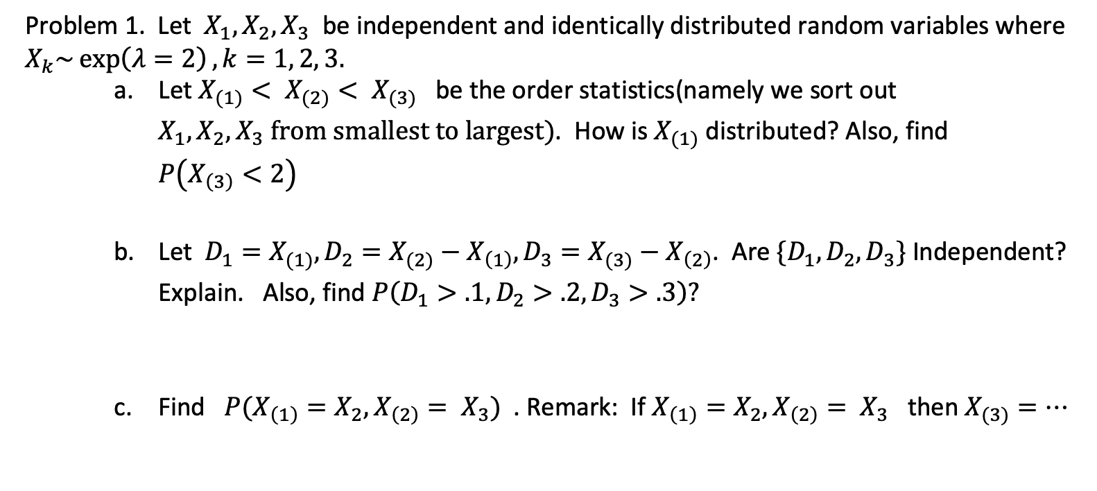 Problem 1. Let X1,X2,X3 be independent and | Chegg.com