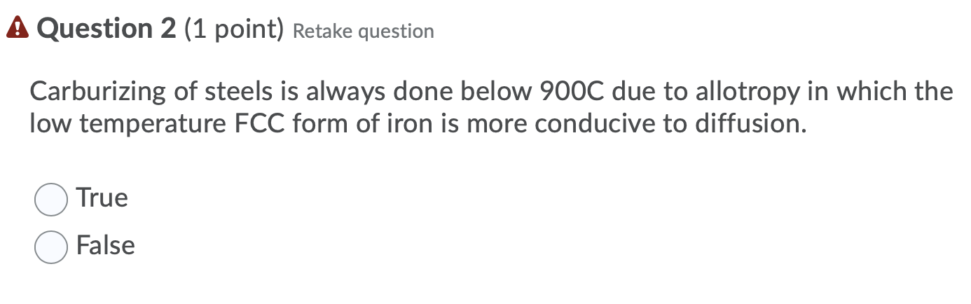 Solved A Question 2 (1 point) Retake question Carburizing of | Chegg.com Solved A Question 2 (1 point) Retake question Carburizing of | Chegg.com