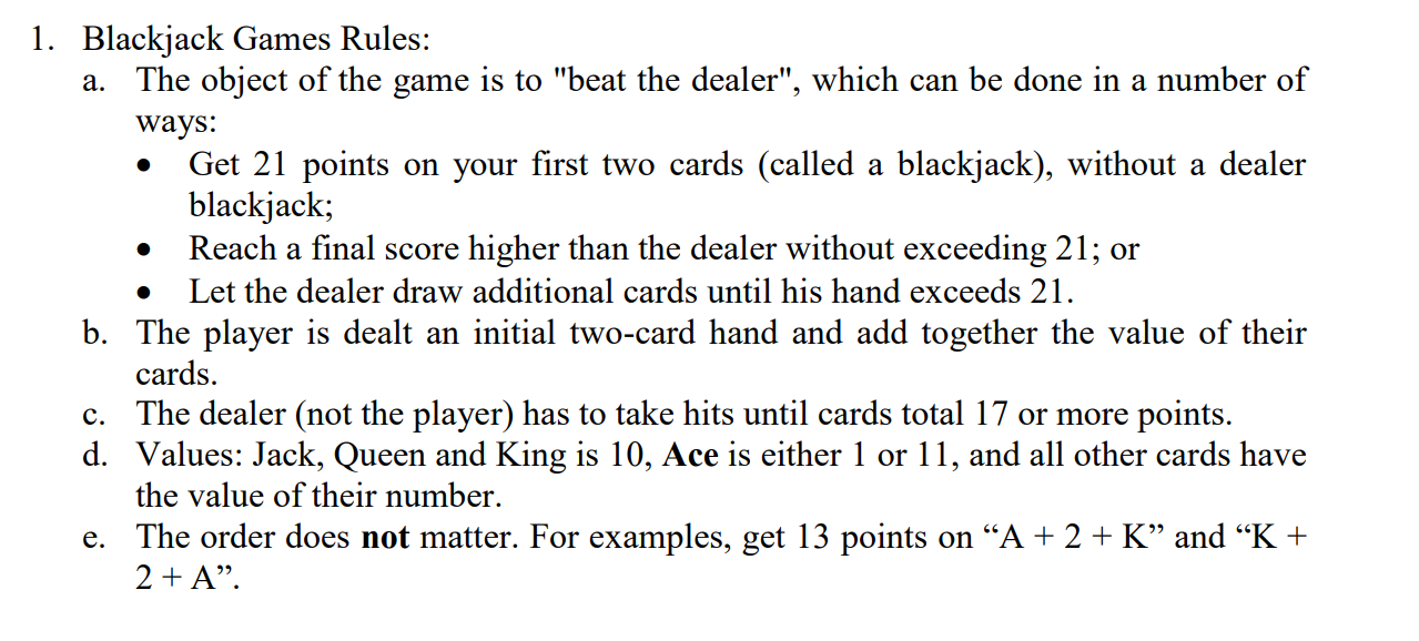 Solved 1. Blackjack Games Rules: a. The object of the game | Chegg.com
