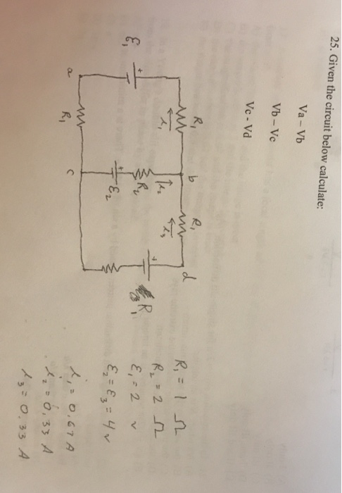 Solved 25. Given the circuit below calculate Va-Vb Vb-Vc | Chegg.com