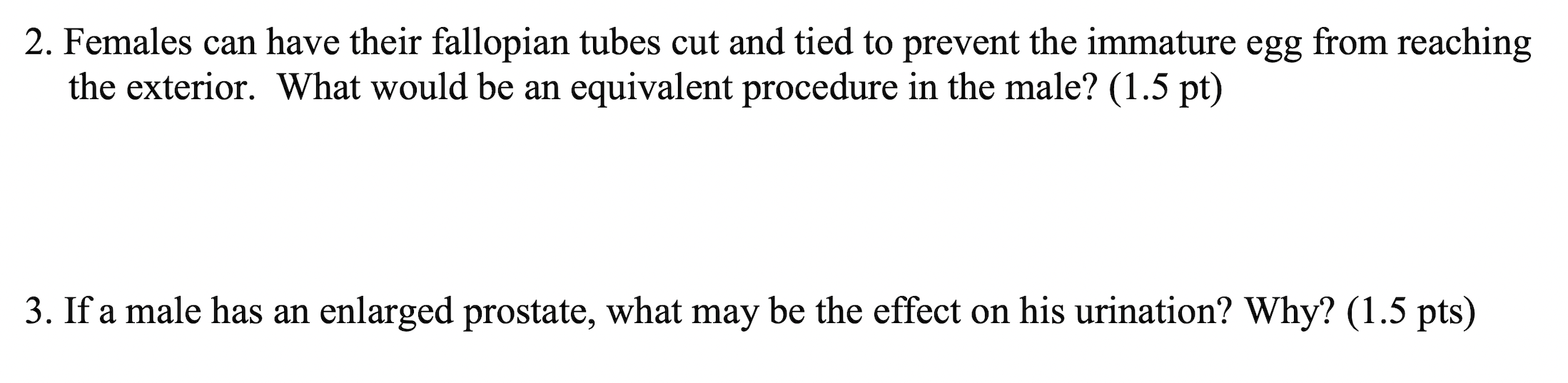 Solved 2. Females can have their fallopian tubes cut and | Chegg.com