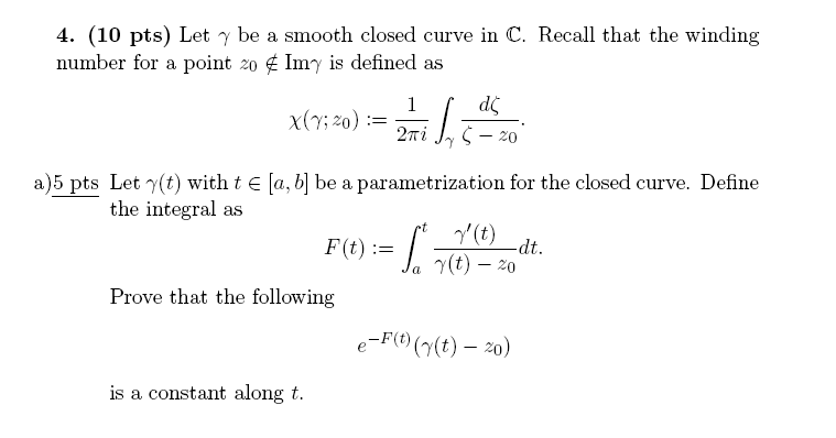 Solved 4. (10 pts) Let γ be a smooth closed curve in C. | Chegg.com
