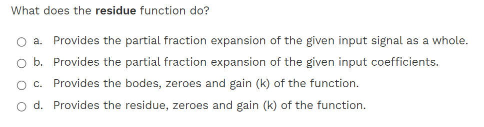Solved What does the residue function do? оа. Provides the | Chegg.com