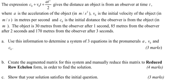 Solved The expression c0+v0t+2at2 gives the distance an | Chegg.com