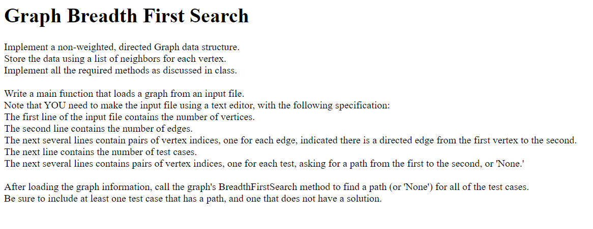 Solved Graph Breadth First Search Implement a non-weighted, | Chegg.com