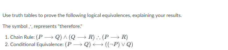 Solved Use truth tables to prove the following logical | Chegg.com
