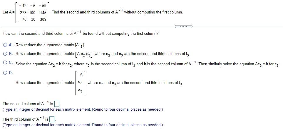 Solved - 12 -5 -59 Let A = Find the second and third columns | Chegg.com
