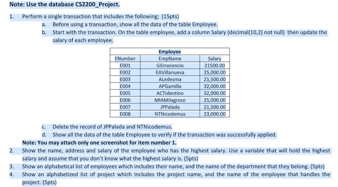Solved Note: Use the database CS2200_Project. 1. Perform a | Chegg.com