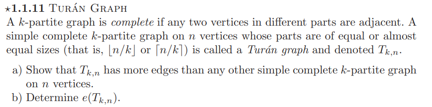 Solved `1.1.11 TURÁN GraPH A k-partite graph is complete if | Chegg.com