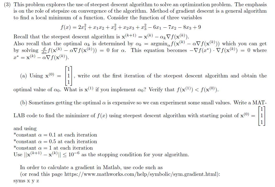 Solved - (3) This problem explores the use of steepest | Chegg.com