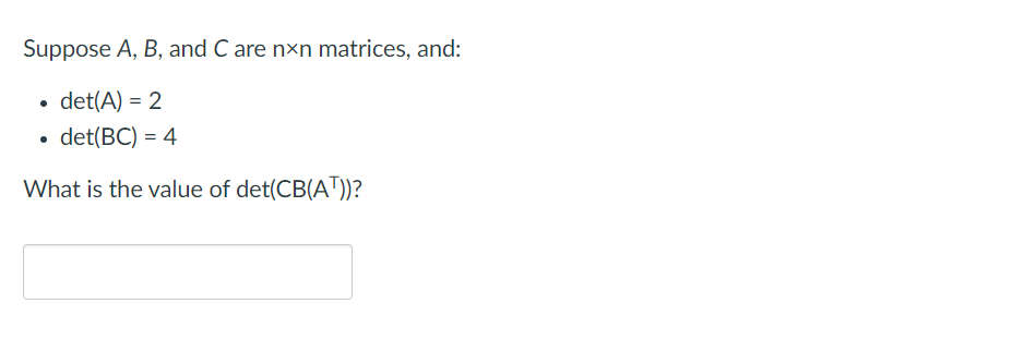 Solved Suppose A,B, ﻿and C ﻿are n×n ﻿matrices, | Chegg.com