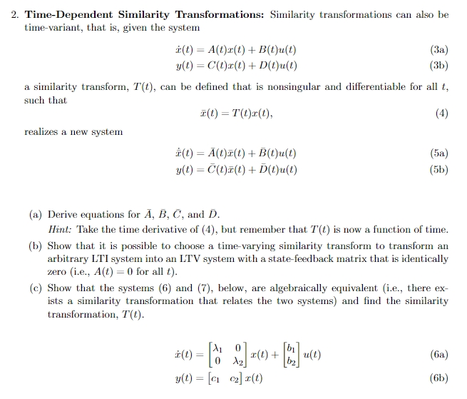 Solved 2. Time-Dependent Similarity Transformations: | Chegg.com