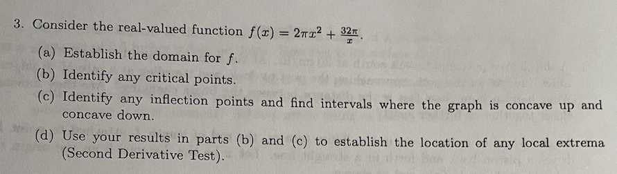 Solved 3. Consider the real-valued function f(x)=2πx2+x32π. | Chegg.com