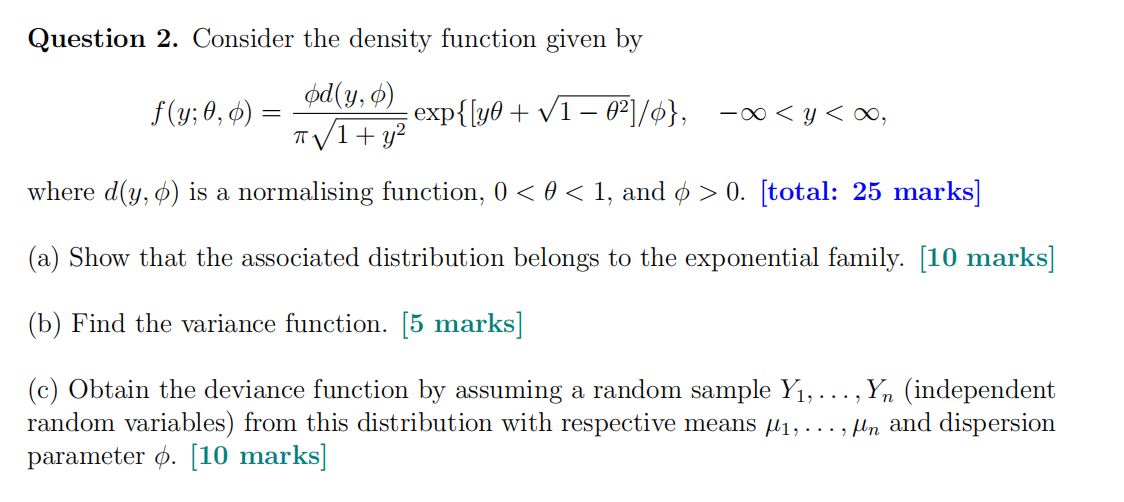 Solved Question 2. Consider the density function given by | Chegg.com