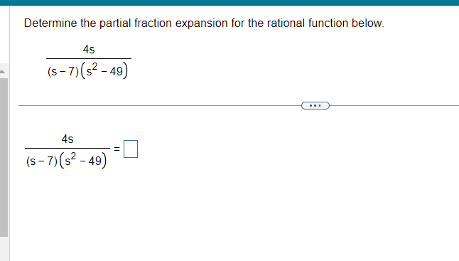 Solved Determine the partial fraction expansion for the | Chegg.com