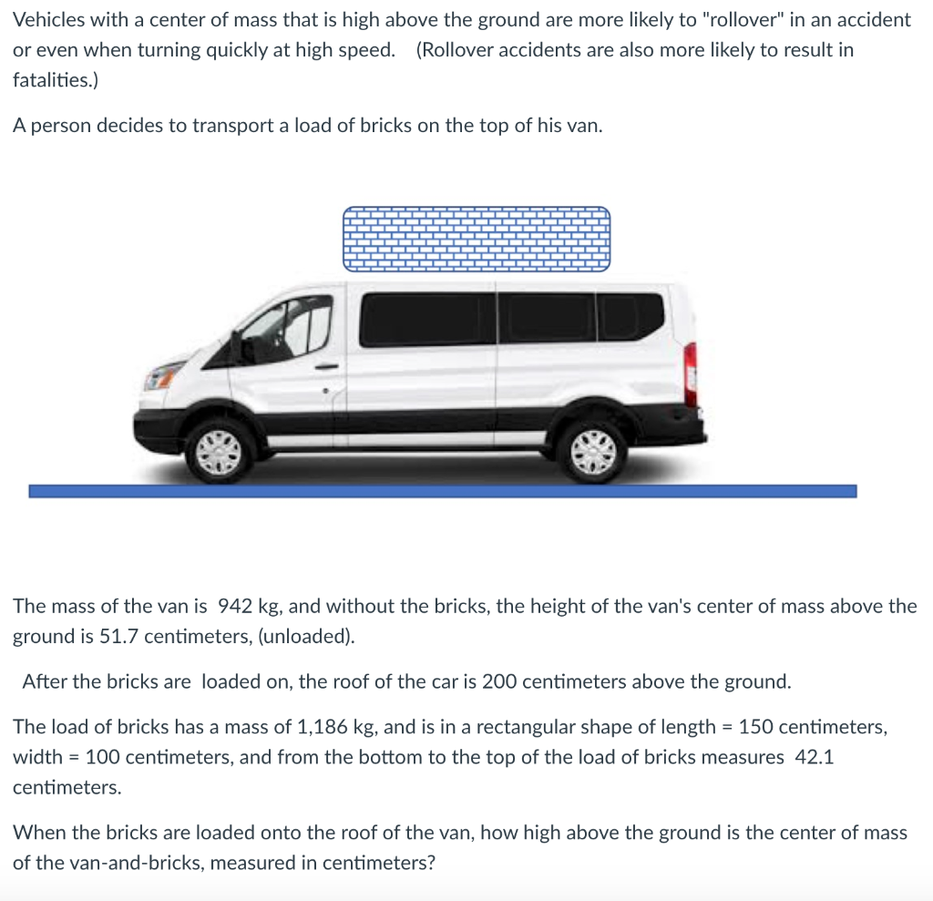 Solved Vehicles with a center of mass that is high above the | Chegg.com