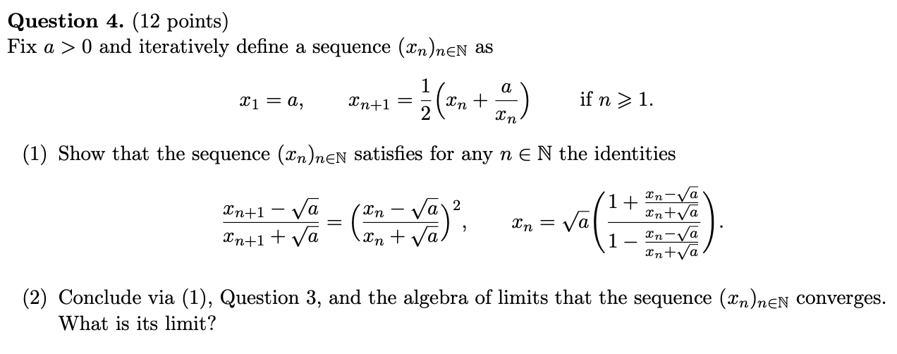Question 4. (12 points) Fix a>0 and iteratively | Chegg.com