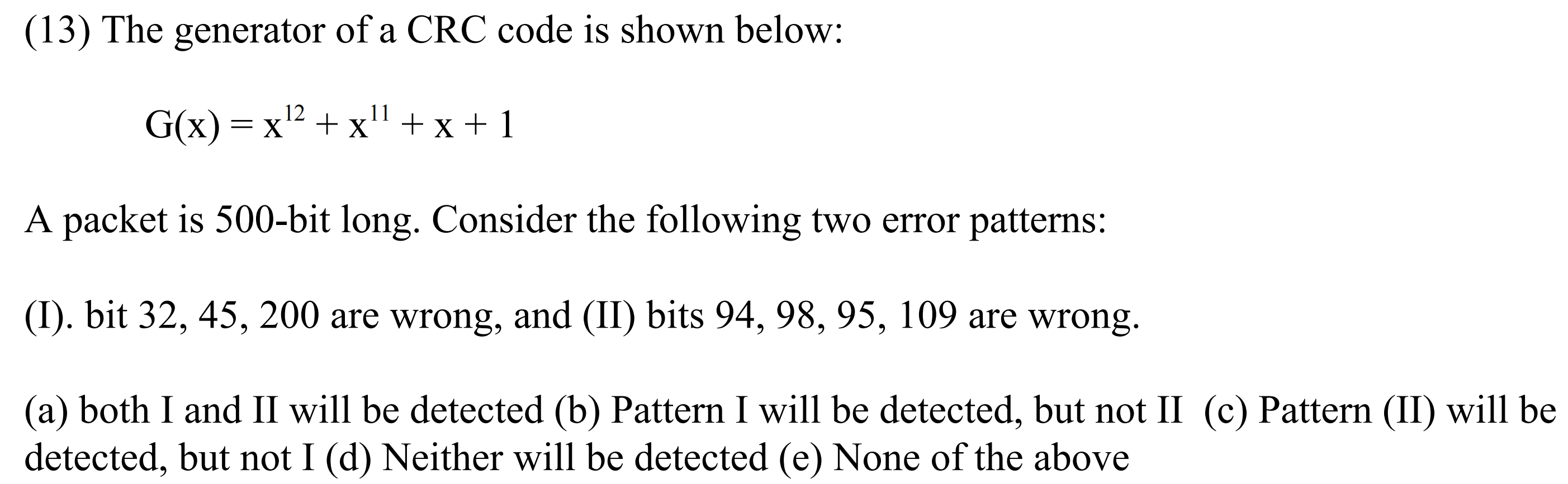 Solved (13) The generator of a CRC code is shown below: | Chegg.com
