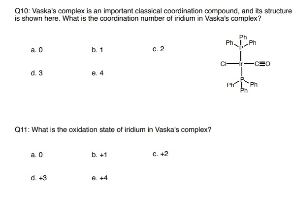Solved Q10: Vaska's complex is an important classical | Chegg.com