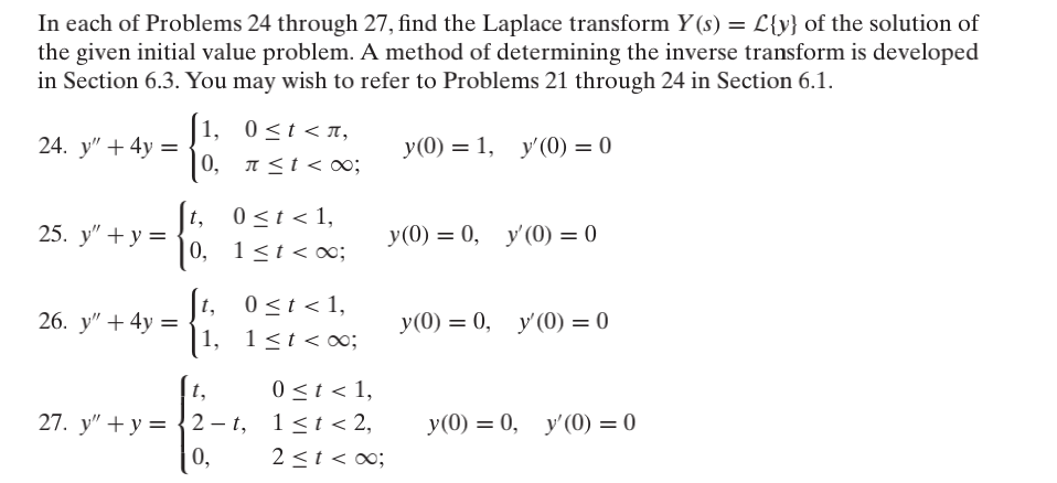 Solved In each of Problems 24 through 27, find the Laplace | Chegg.com