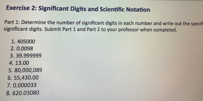 Solved Exercise 2: Significant Digits and Scientific | Chegg.com