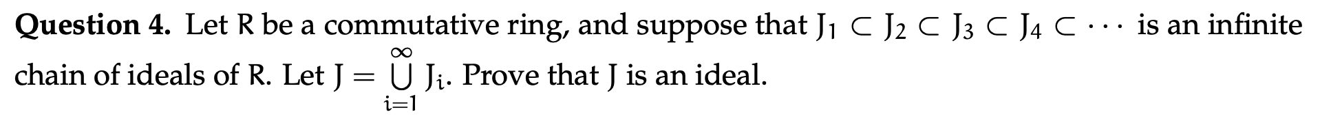 Solved Question 4. Let R be a commutative ring, and suppose | Chegg.com