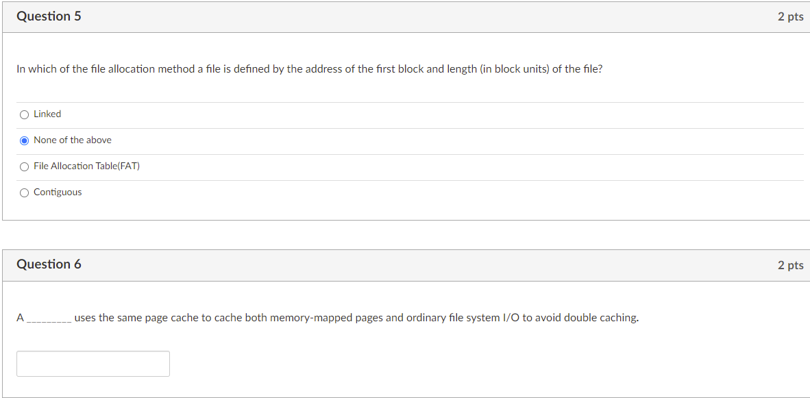 Solved Question 5 2 pts In which of the file allocation | Chegg.com