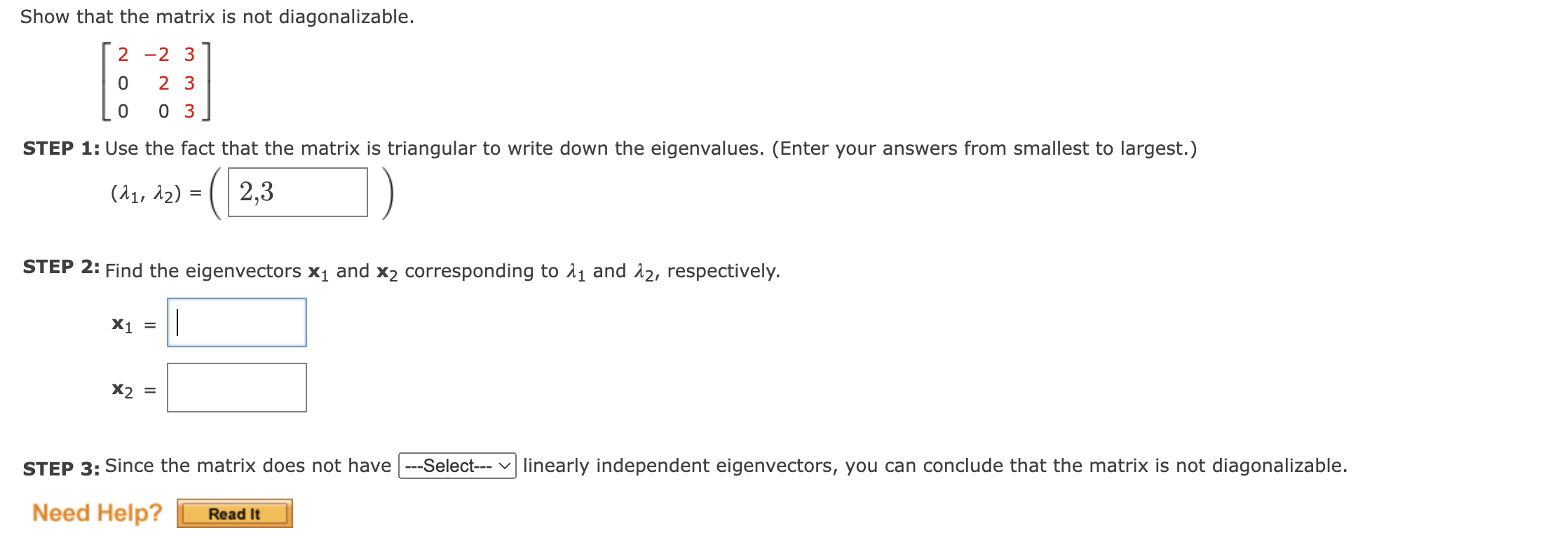 Solved Show that the matrix is not diagonalizable. | Chegg.com